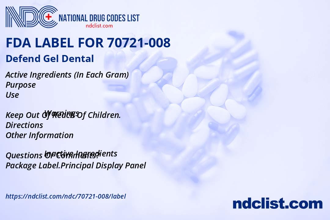 Defend- FDA Label NDC70721-008