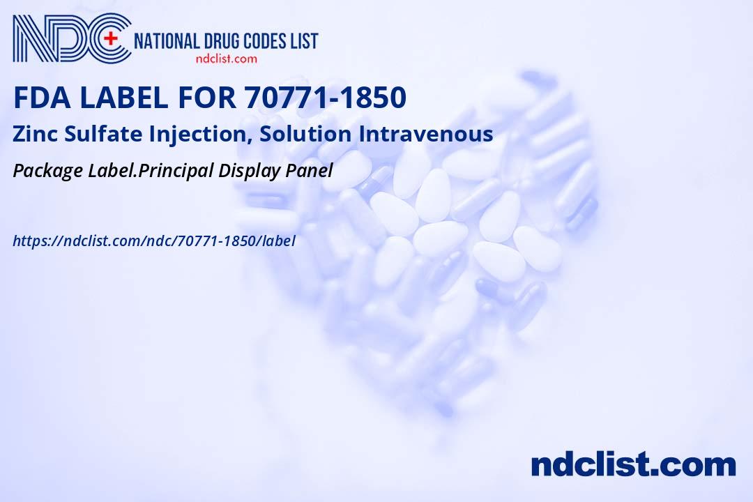 Fda Label For Zinc Sulfate Injection Solution Intravenous Indications Usage And Precautions
