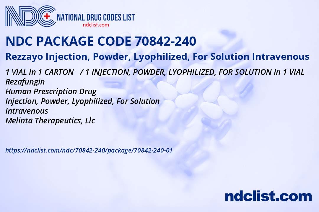 NDC Package 70842-240-01 Rezzayo Injection, Powder, Lyophilized, For ...