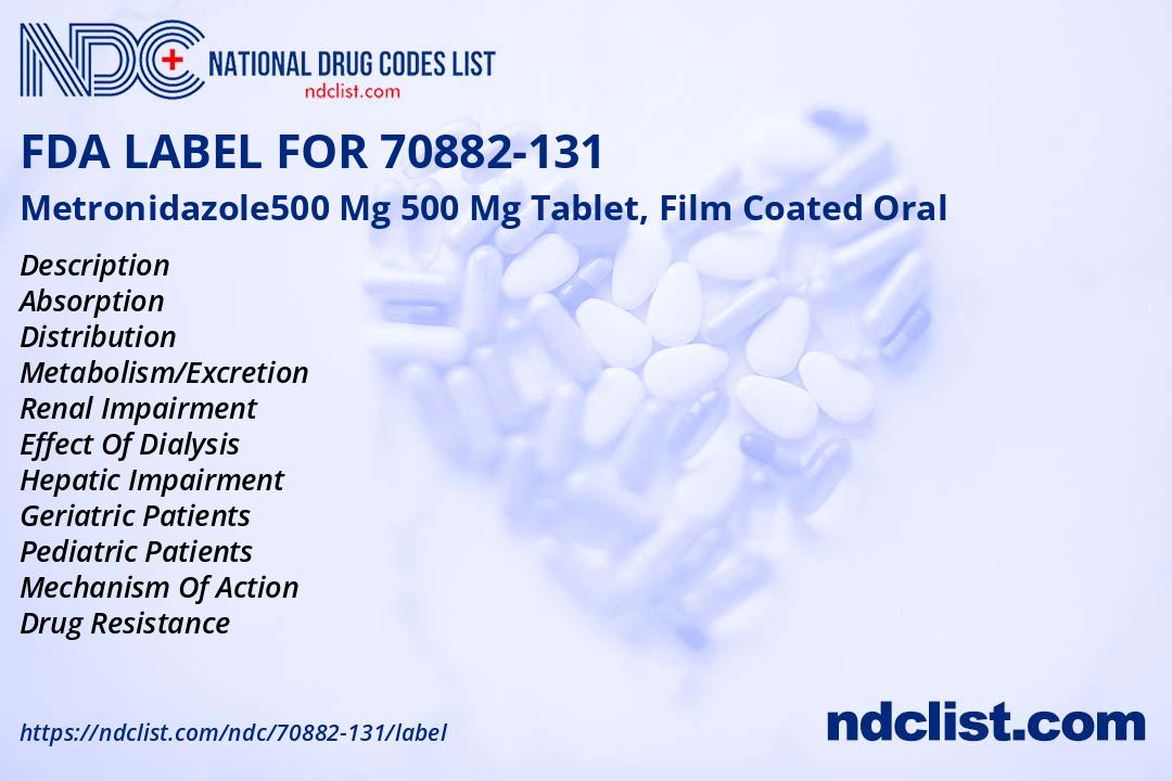 Metronidazole500 Mg- FDA Label NDC70882-131