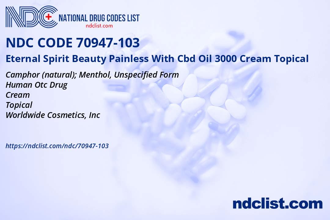 NDC 70947-103 Eternal Spirit Beauty Painless With Cbd Oil 3000