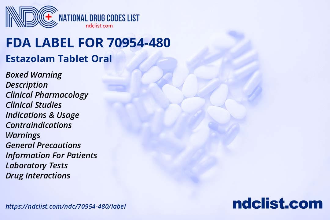 FDA Label for Estazolam Tablet Oral - Indications, Usage & Precautions