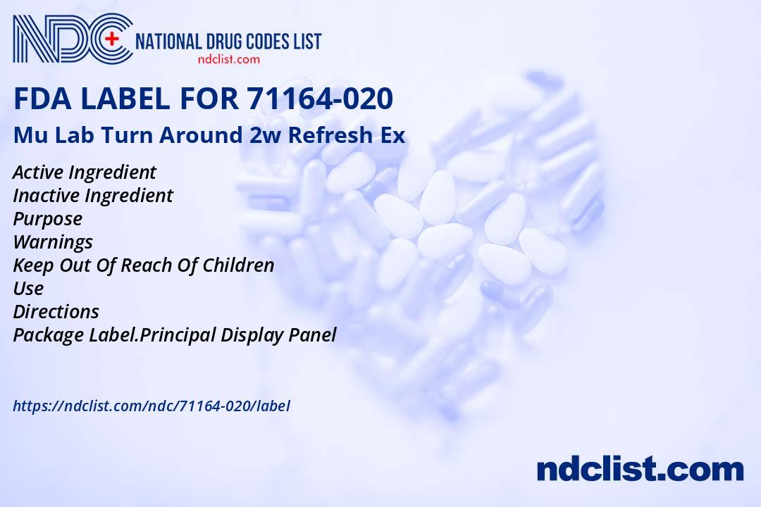 FDA Label for Mu Lab Turn Around 2w Refresh Ex - Indications, Usage ...