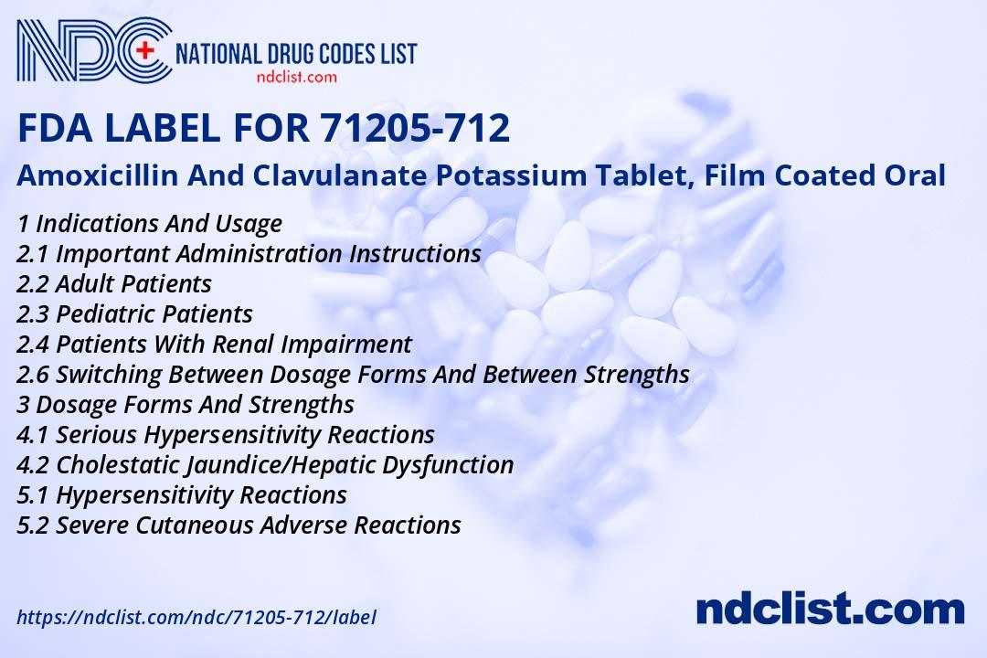 Amoxicillin And Clavulanate Potas- FDA Label NDC71205-712