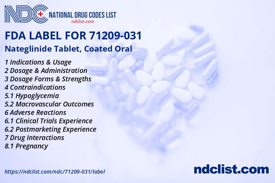 Nateglinide Tablet, Coated- FDA Label NDC71209-031
