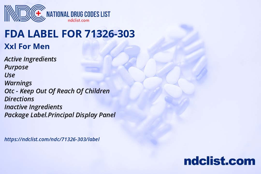 FDA Label for Xxl For Men - Indications, Usage & Precautions
