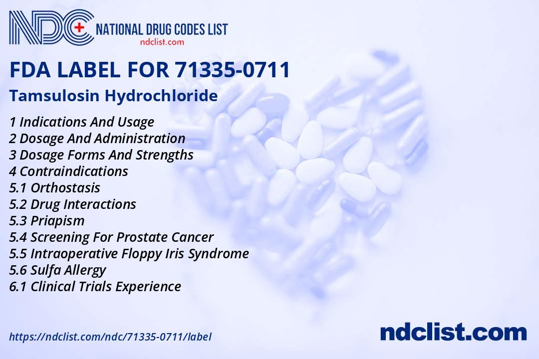 Tamsulosin Hydrochloride FDA Label - NDC 71335-0711