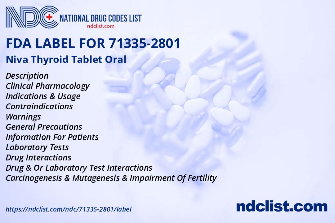 Niva Thyroid Tablet FDA Label - NDC 71335-2801