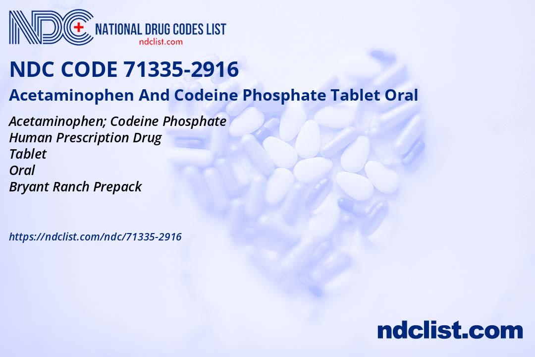 Acetaminophen And Codeine Phosphate Tablet- NDC71335-2916