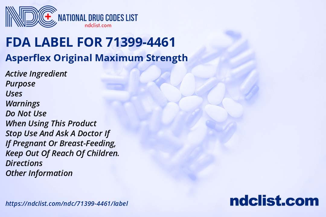 Asperflex Original Maximum Strength- FDA Label NDC71399-4461