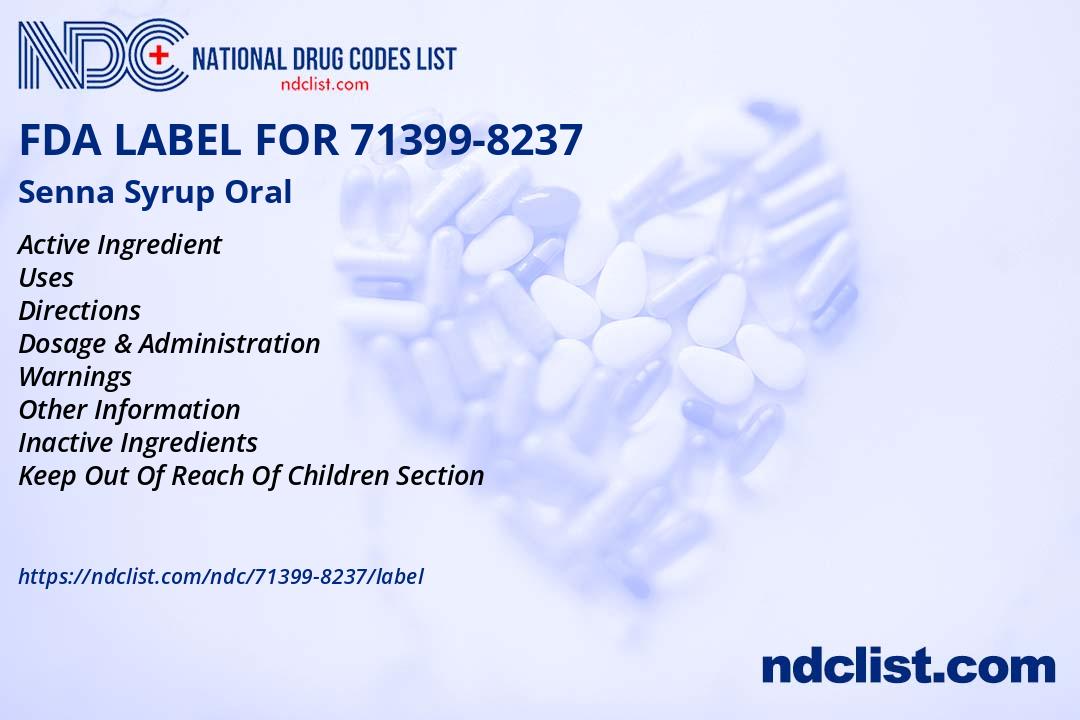 Senna FDA Label - NDC 71399-8237