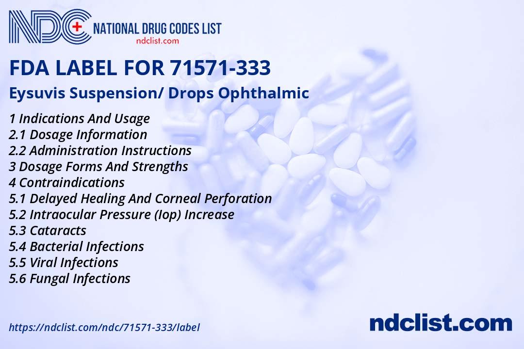 Eysuvis Suspension/ Drops - FDA Label NDC 71571-333