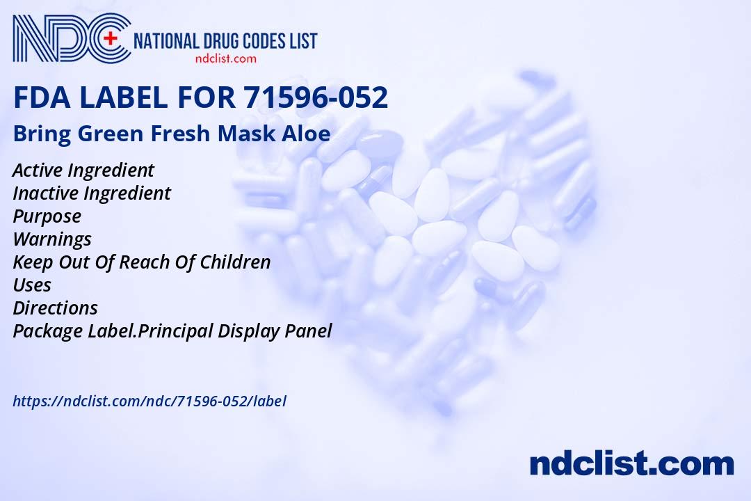 FDA Label for Bring Green Fresh Mask Aloe - Indications, Usage ...