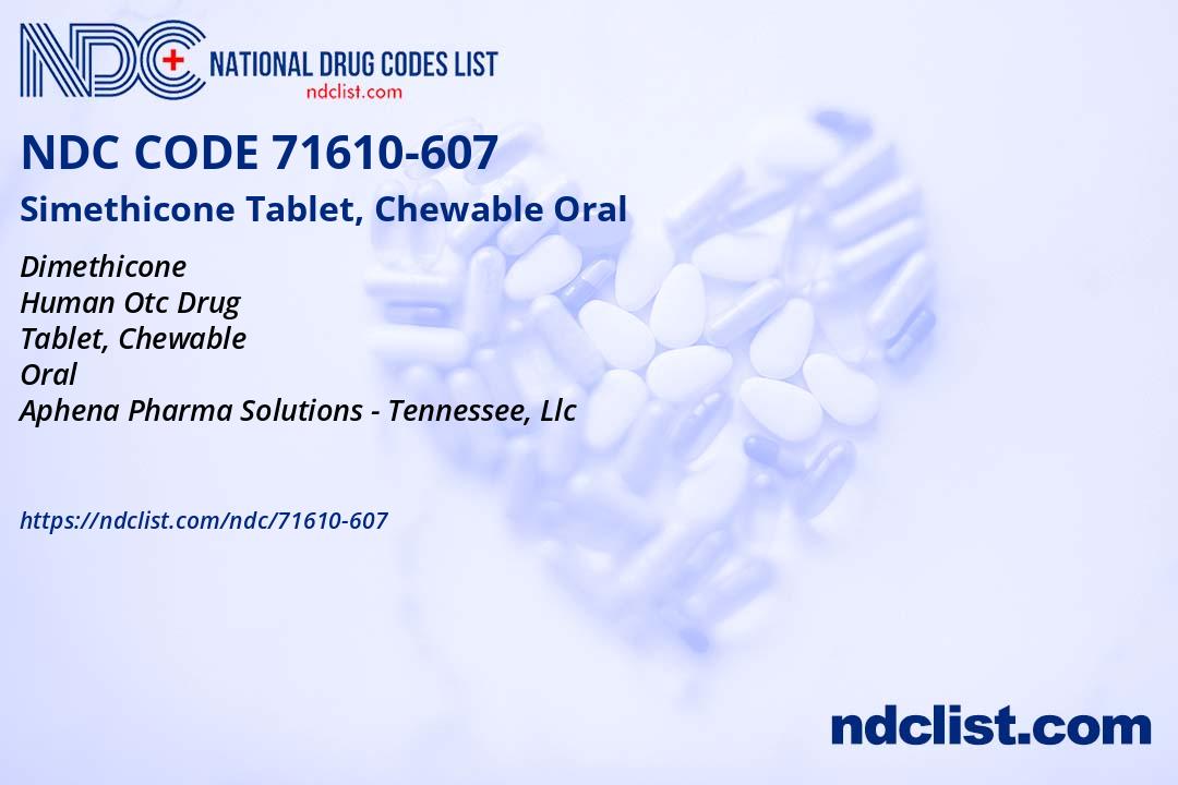 NDC 71610-607 Simethicone Tablet, Chewable Oral