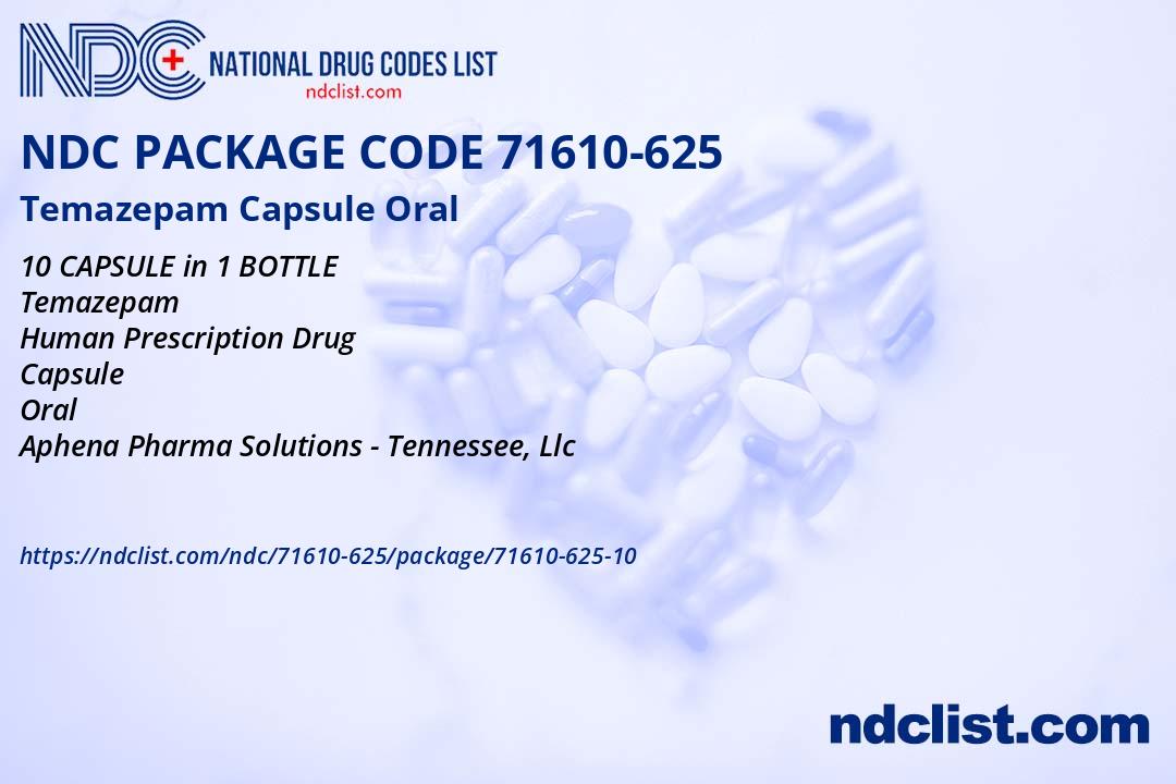 NDC Package 71610-625-10 Temazepam Capsule Oral