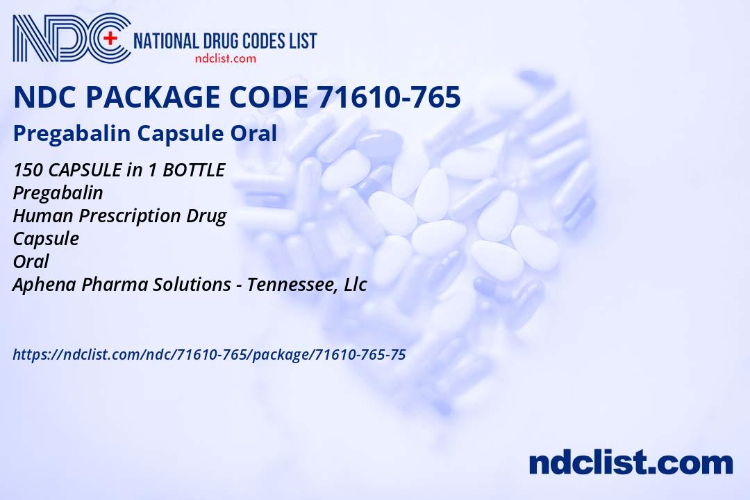 NDC Package 71610-765-75 Pregabalin Capsule Oral