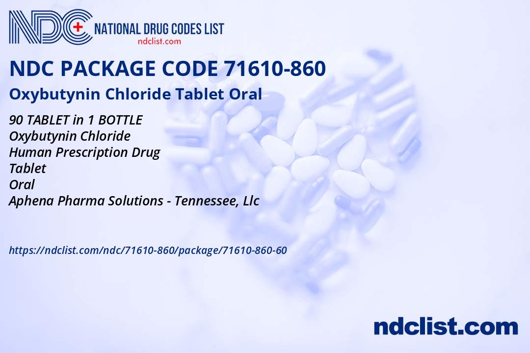 NDC Package 71610-860-60 Oxybutynin Chloride Tablet Oral