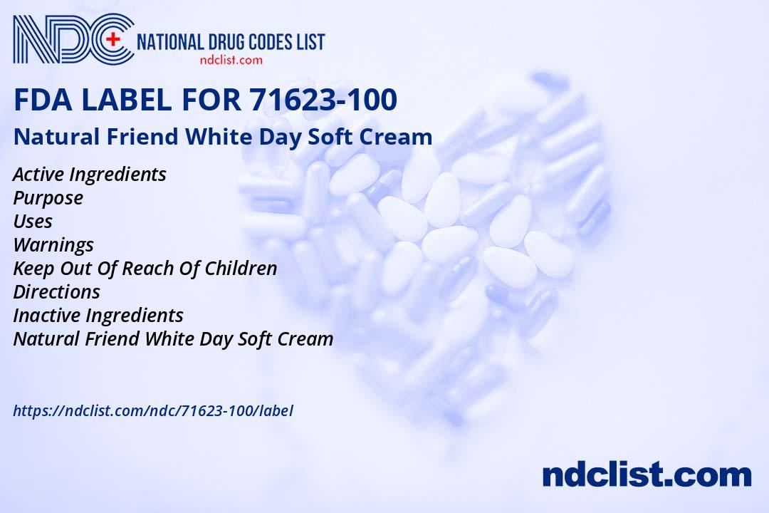 Natural Friend White Day Soft Cream- FDA Label NDC71623-100