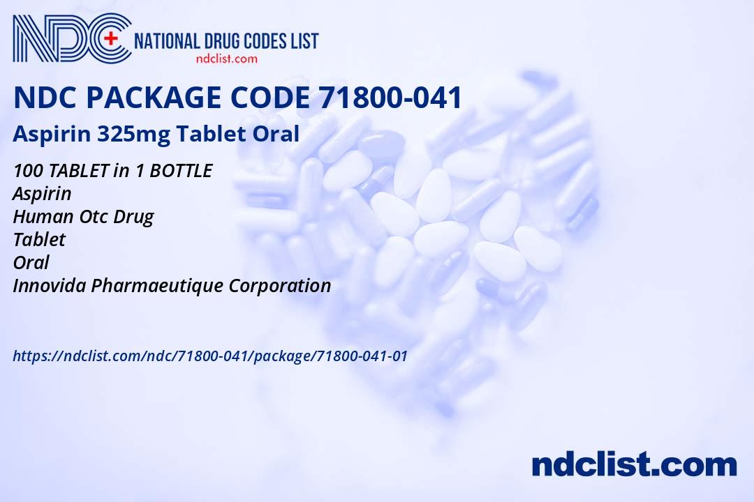 NDC Package 71800-041-01 Aspirin 325mg Tablet Oral