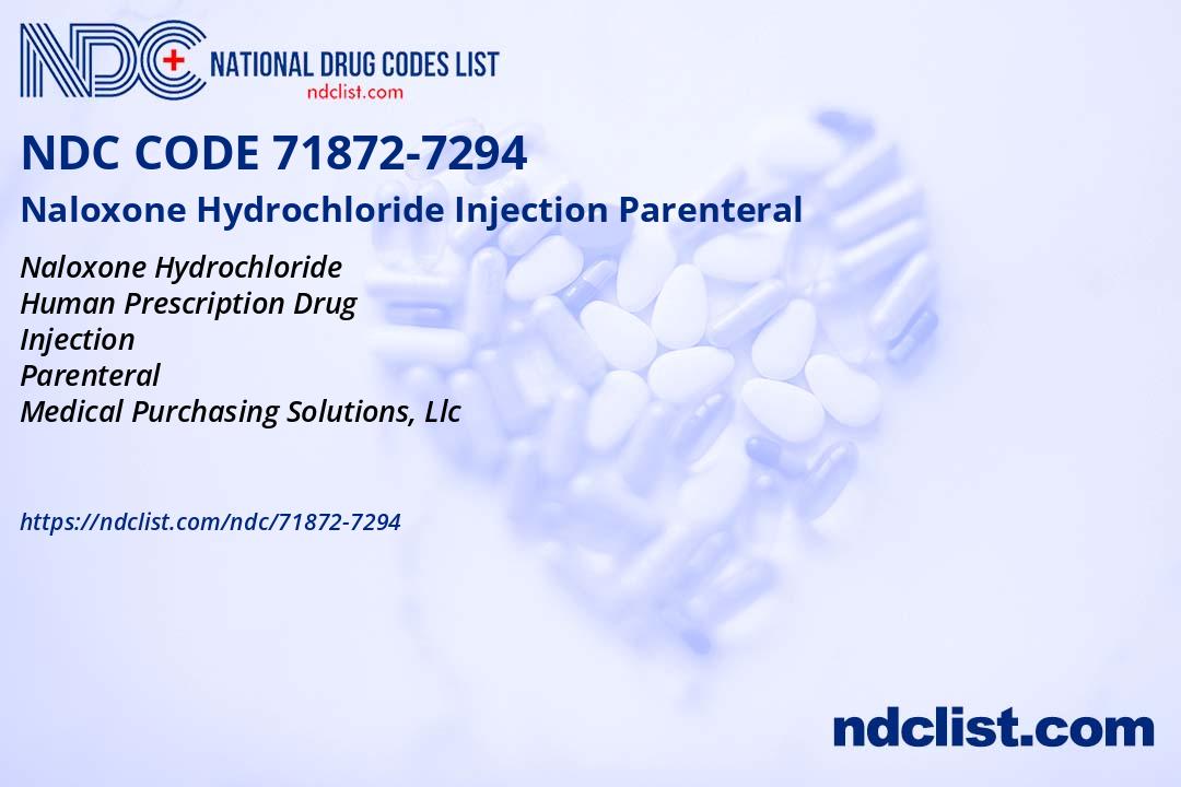 NDC 71872-7294 Naloxone Hydrochloride Injection Parenteral