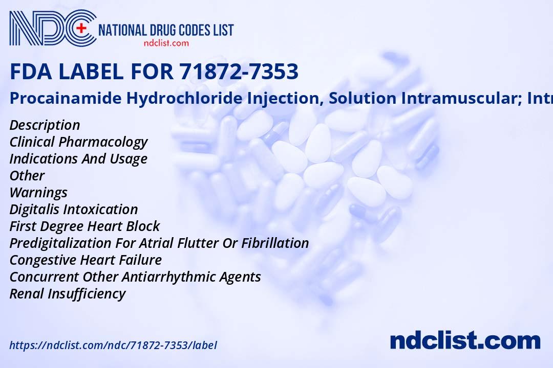 Procainamide Hydrochloride FDA Label - NDC 71872-7353