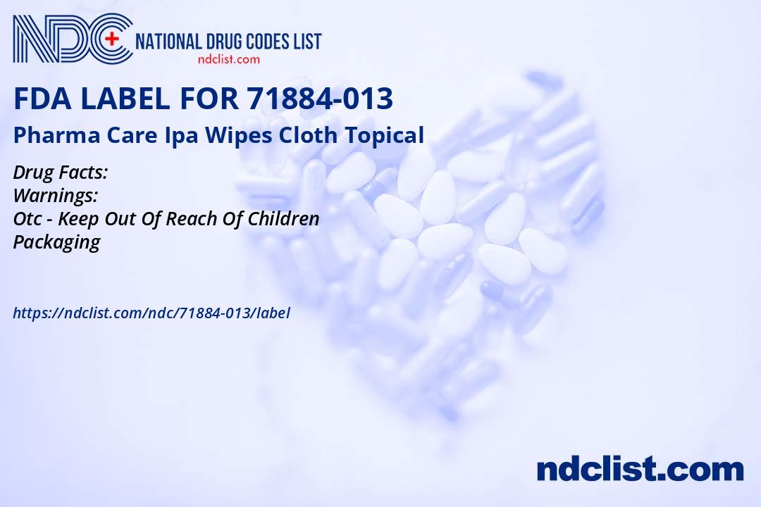 FDA Label for Pharma Care Ipa Wipes Cloth Topical - Indications, Usage ...