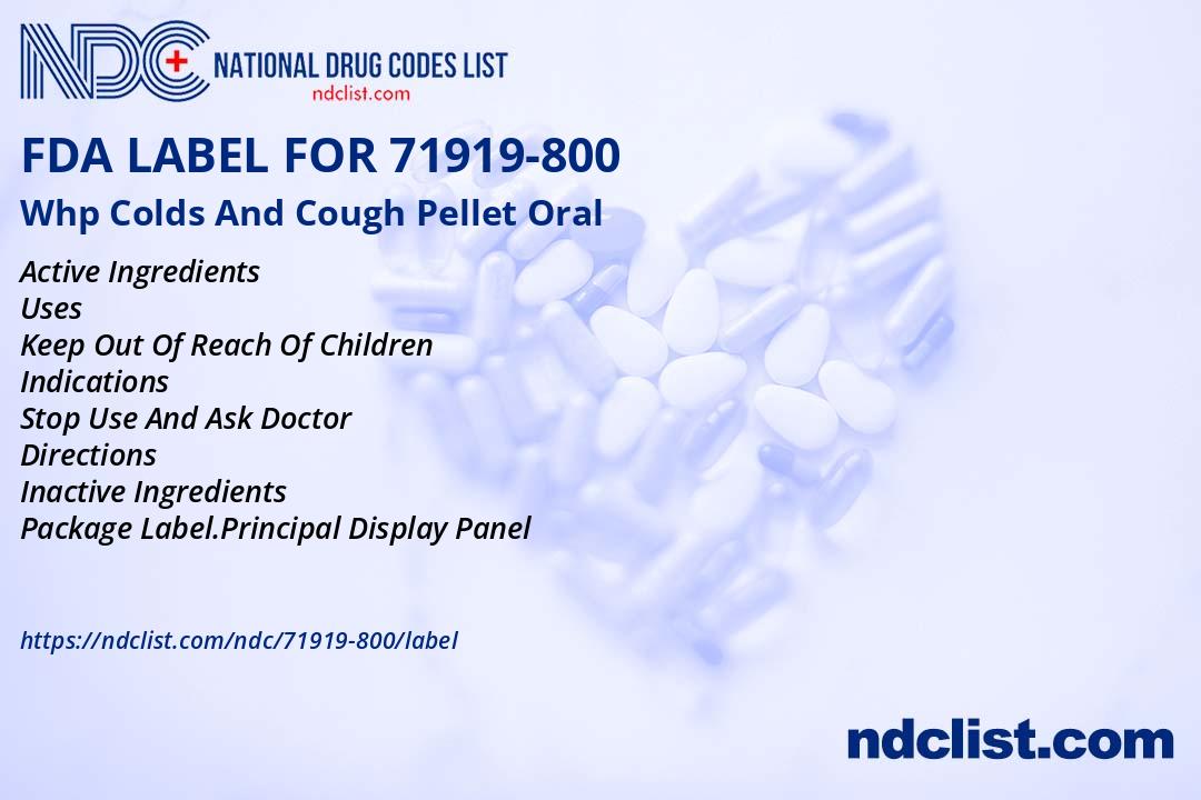 Whp Colds And Cough Pellet- FDA Label NDC71919-800