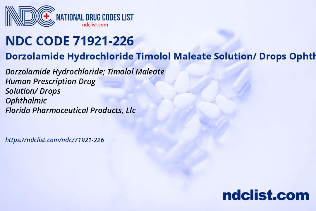 Dorzolamide Hydrochloride Timolol Maleate NDC 71921-226