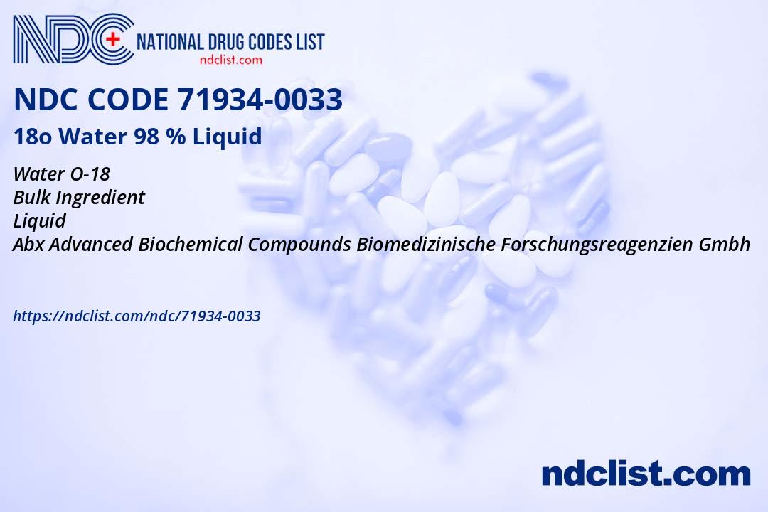 NDC 71934-0033 18o Water 98 % Liquid