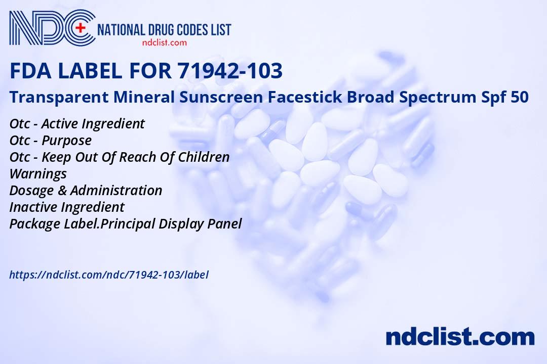 Transparent Mineral Sunscreen FDA Label - NDC 71942-103