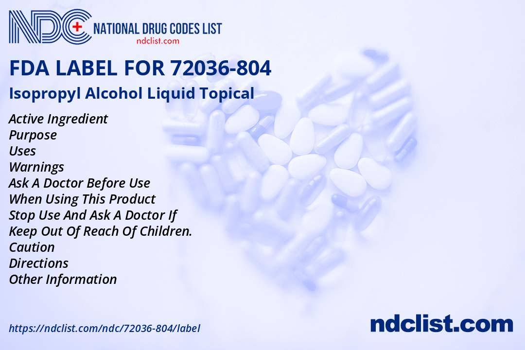 Isopropyl Alcohol Liquid- FDA Label NDC72036-804
