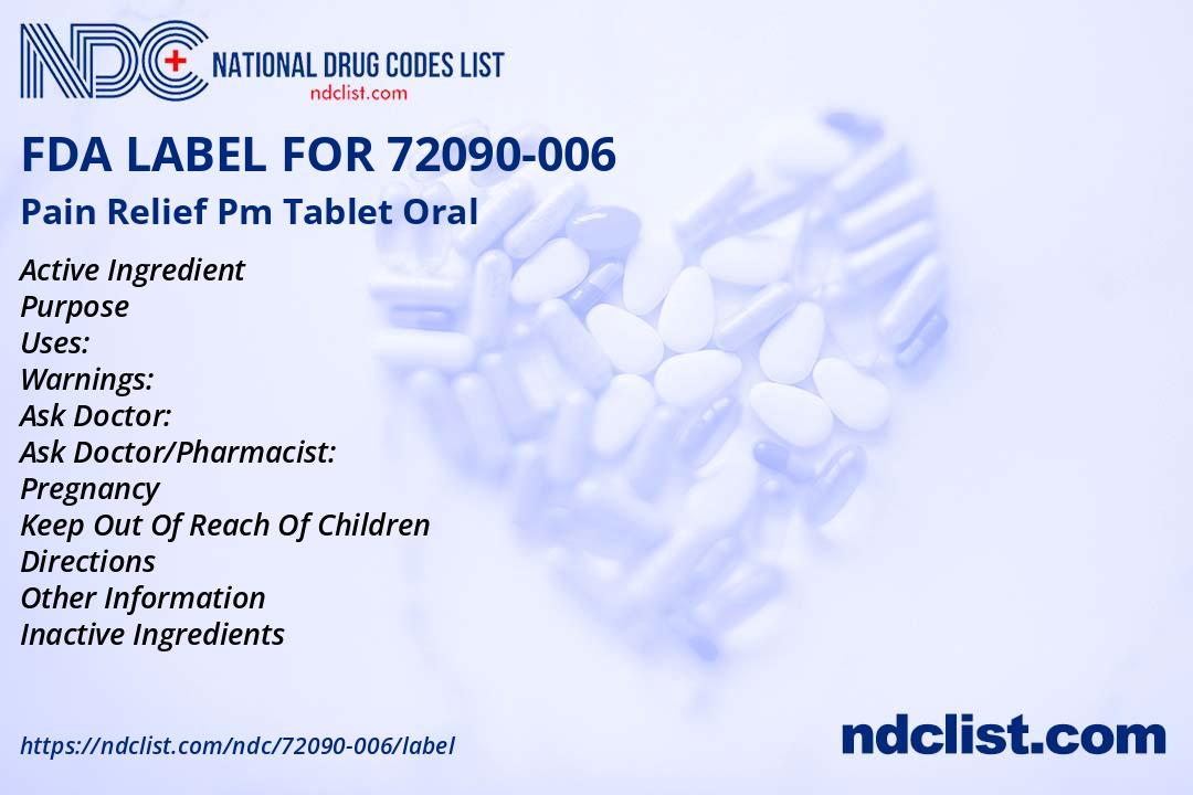 FDA Label for Pain Relief Pm Tablet Oral - Indications, Usage & Precautions