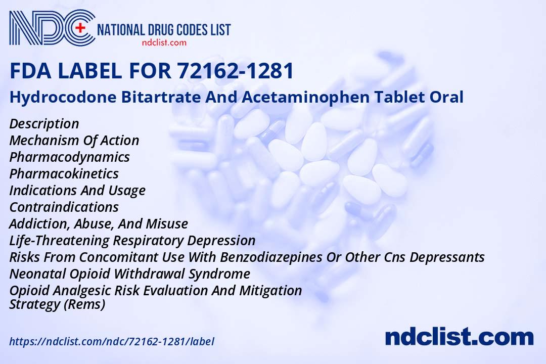 Hydrocodone Bitartrate And Ac FDA Label - NDC 72162-1281