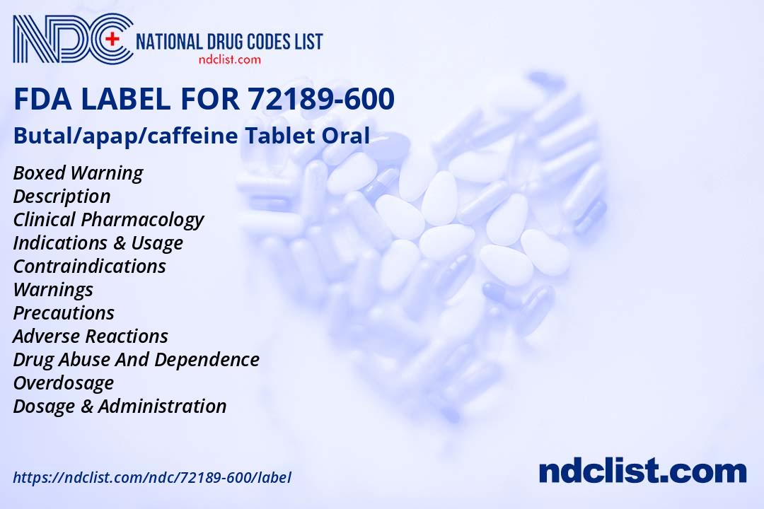 FDA Label for Butal/apap/caffeine Tablet Oral - Indications, Usage ...