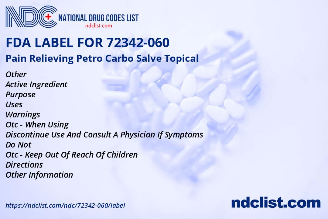 FDA Label for Pain Relieving Petro Carbo Salve Topical - Indications ...