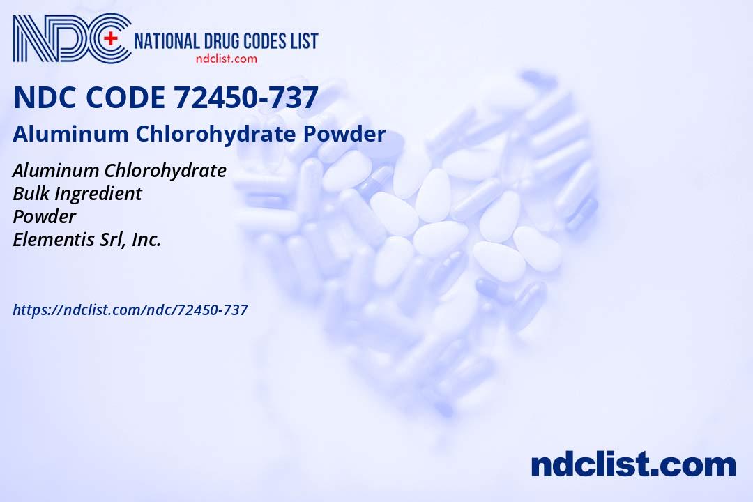 NDC 72450-737 Aluminum Chlorohydrate Powder