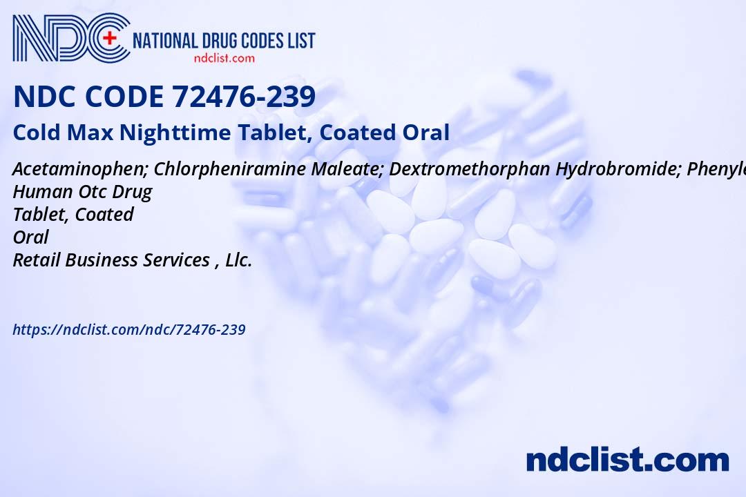NDC 72476-239 Cold Max Nighttime Tablet, Coated Oral