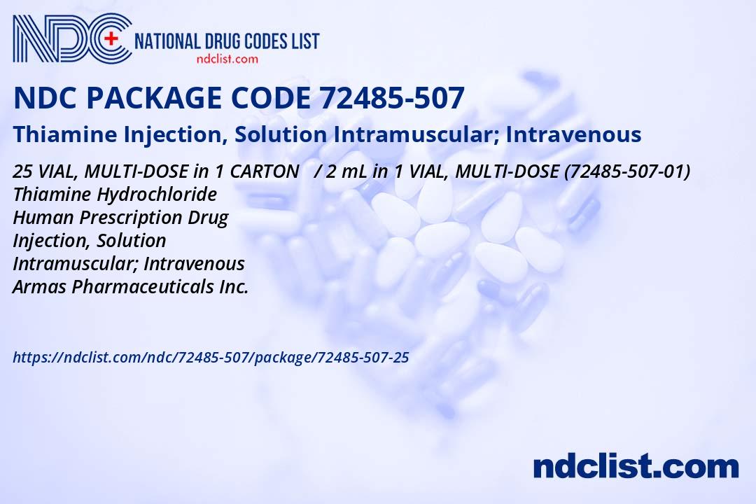 NDC Package 72485-507-25 Thiamine Injection, Solution Intramuscular ...