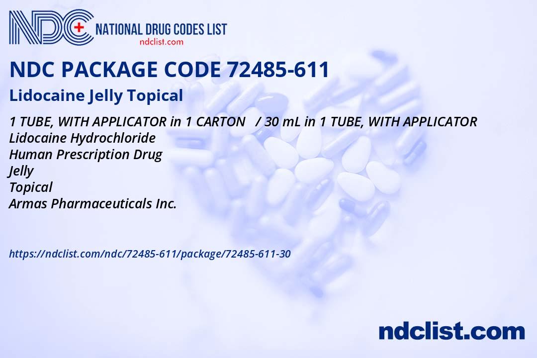 NDC Package 72485-611-30 Lidocaine Jelly Topical