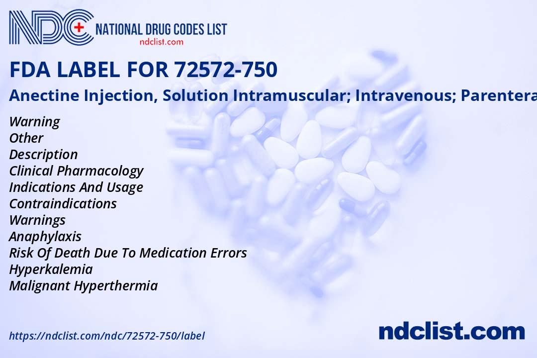 Anectine Injection, Solution- FDA Label NDC72572-750
