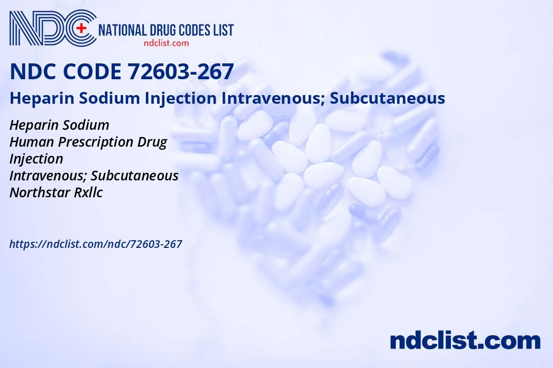 Heparin Sodium Injection- NDC72603-267