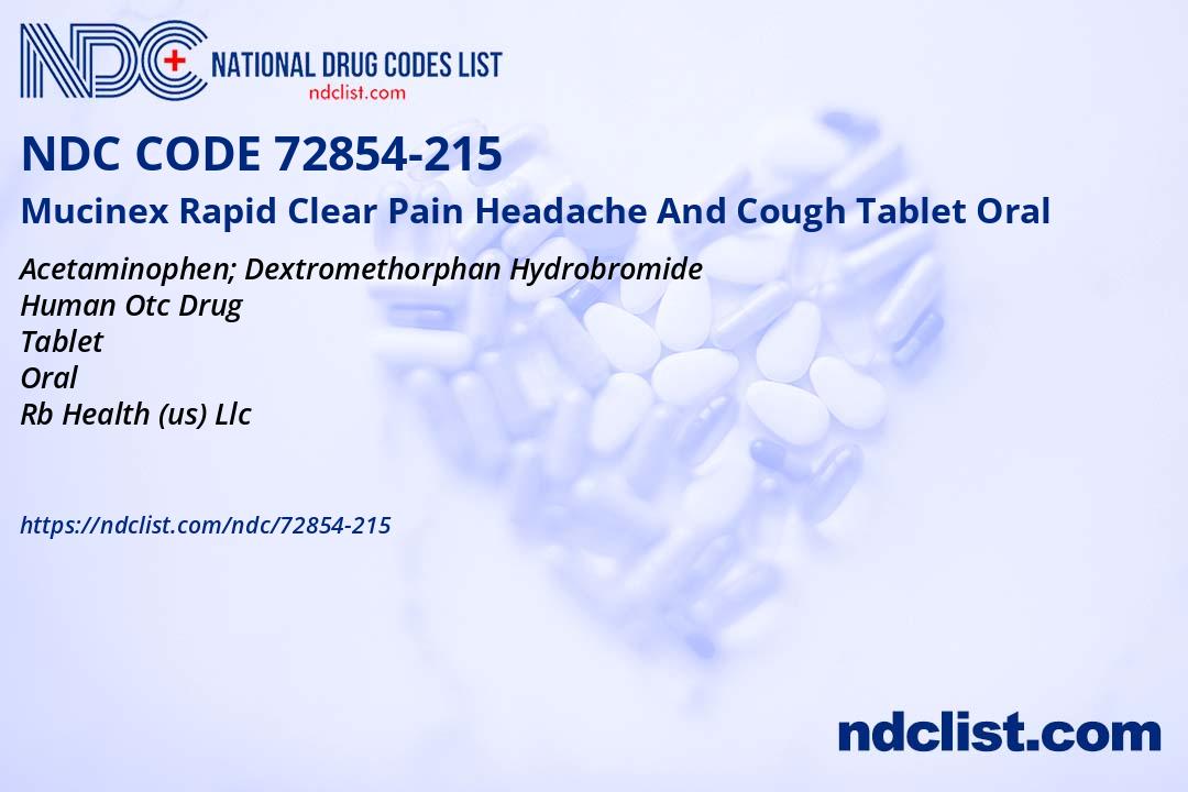 NDC 72854-215 Mucinex Rapid Clear Pain Headache And Cough Tablet Oral