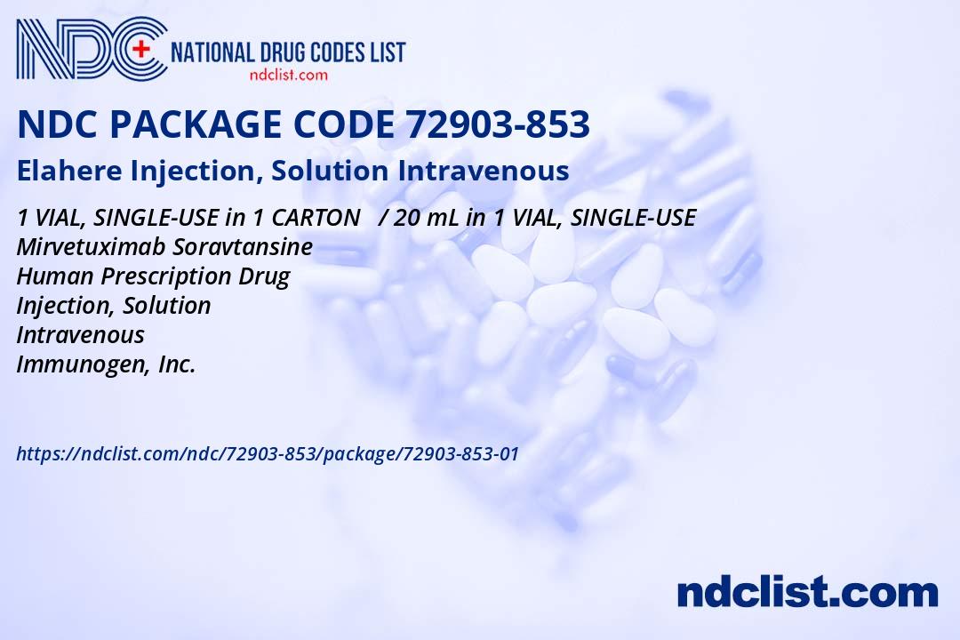 NDC Package 72903-853-01 Elahere Injection, Solution Intravenous