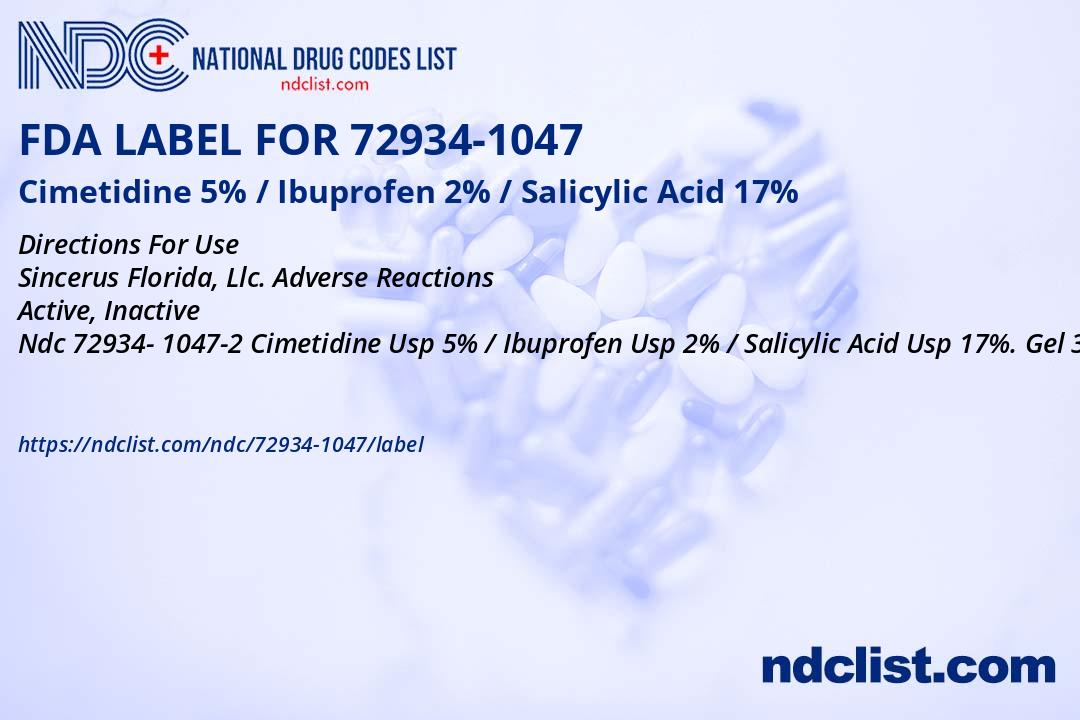 FDA Label for Cimetidine 5% / Ibuprofen 2% / Salicylic Acid 17% ...