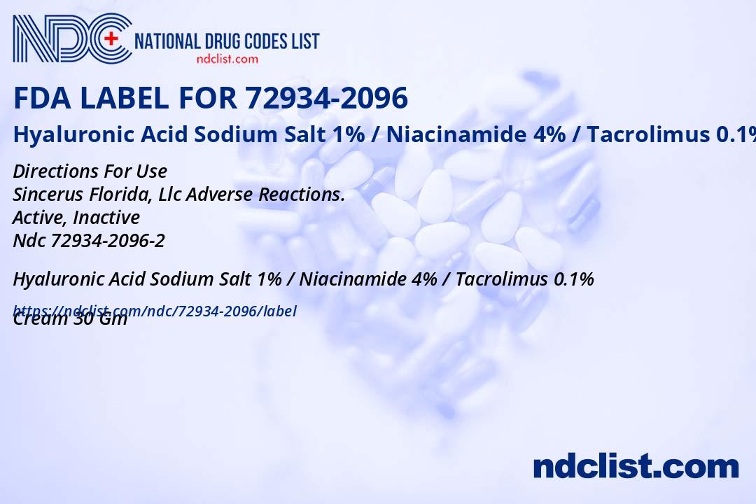 FDA Label for Hyaluronic Acid Sodium Salt 1% / Niacinamide 4% ...