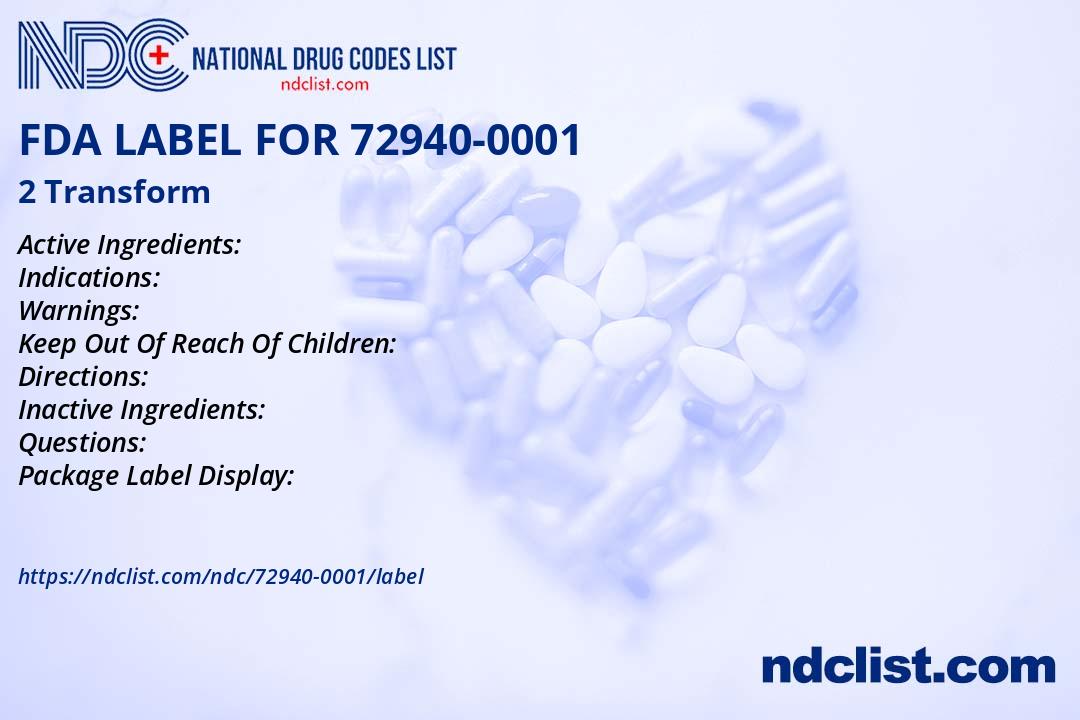 FDA Label for 2 Transform Liquid Oral - Indications, Usage & Precautions