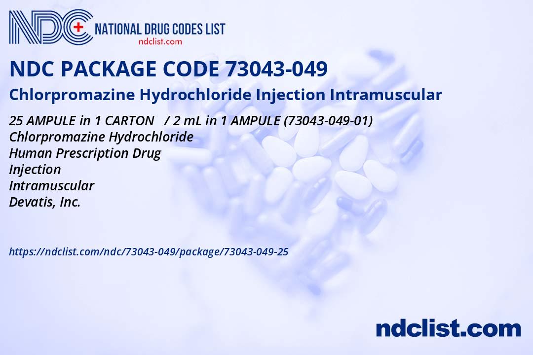 NDC Package 73043-049-25 Chlorpromazine Hydrochloride Injection Intramuscular