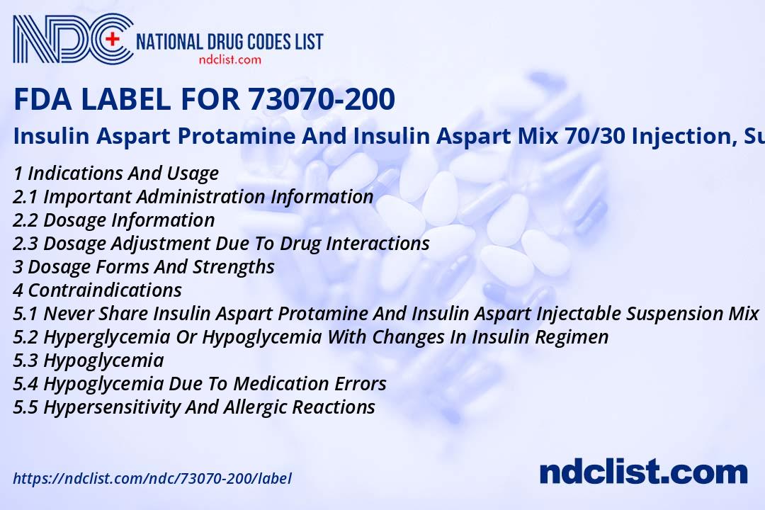 Insulin Aspart Protamine And I FDA Label - NDC 73070-200