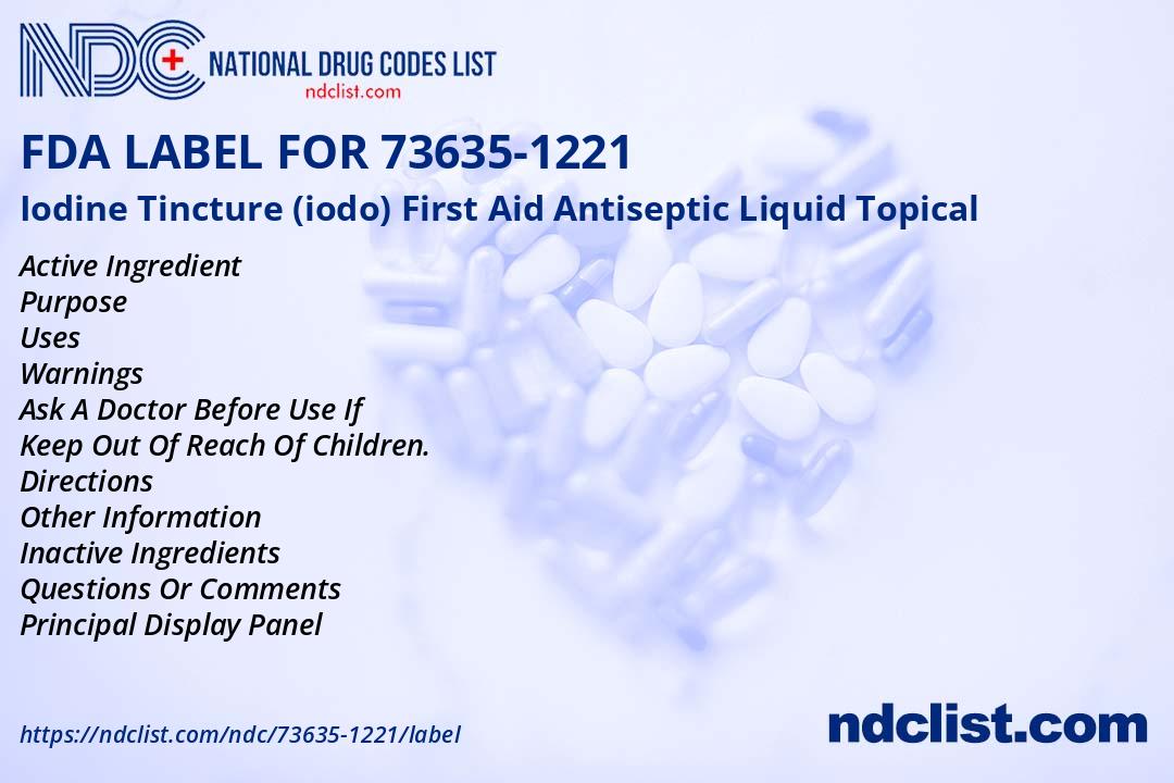 Iodine Tincture (iodo) Liquid- FDA Label NDC73635-1221