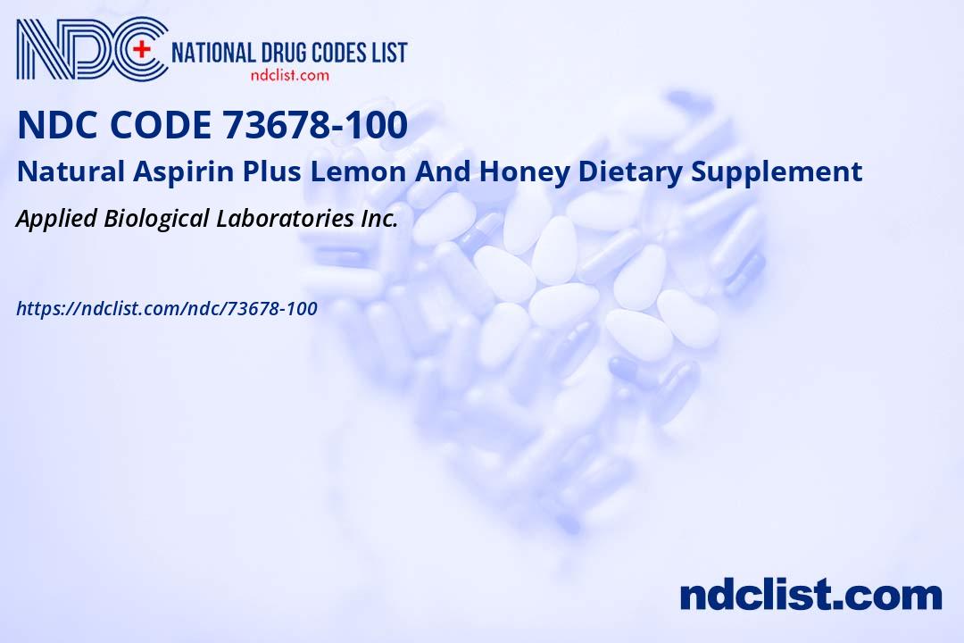 NDC 73678-100 Natural Aspirin Plus Lemon And Honey Dietary Supplement